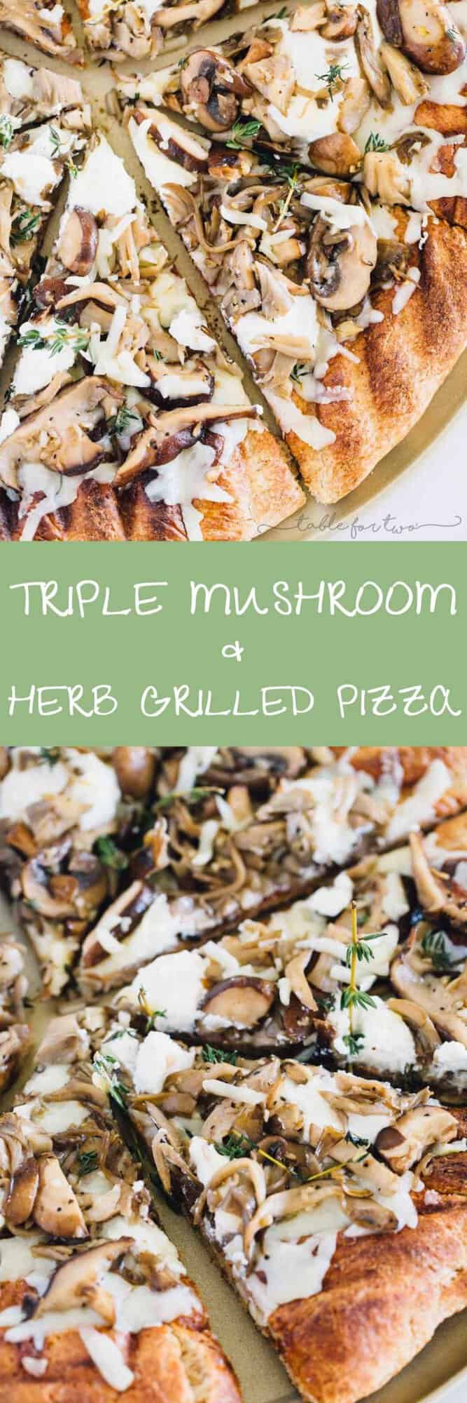 Triple Mushroom and Herb Grilled Pizza - Mushroom Lover's Pizza